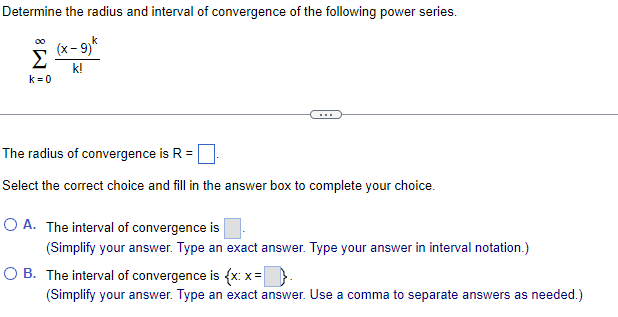 Solved Determine the radius and interval of convergence of | Chegg.com