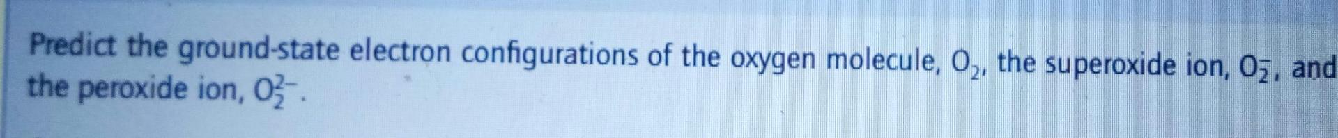 Solved Predict the ground-state electron configurations of | Chegg.com