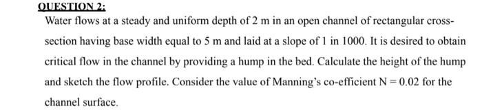 Solved QUESTION A 3 m wide rectangular channel conveys 12 of | Chegg.com