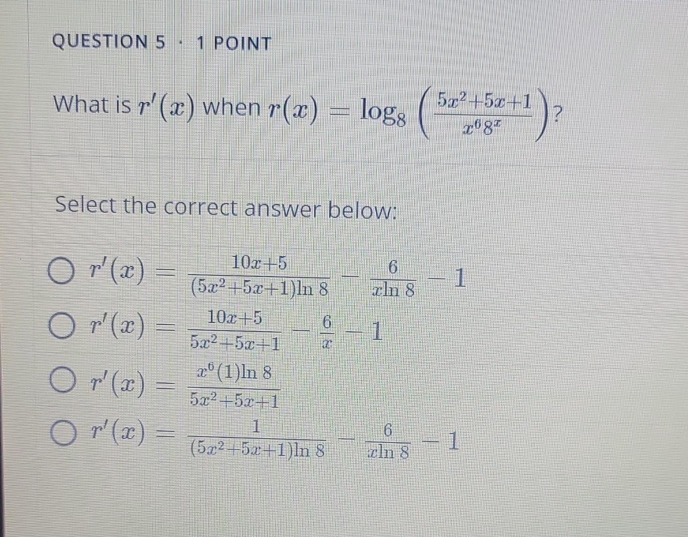 Solved What is r′(x) when r(x)=log8(x68x5x2+5x+1)? Select | Chegg.com