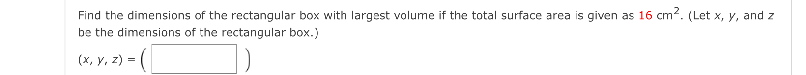 Solved Find the dimensions of the rectangular box with | Chegg.com