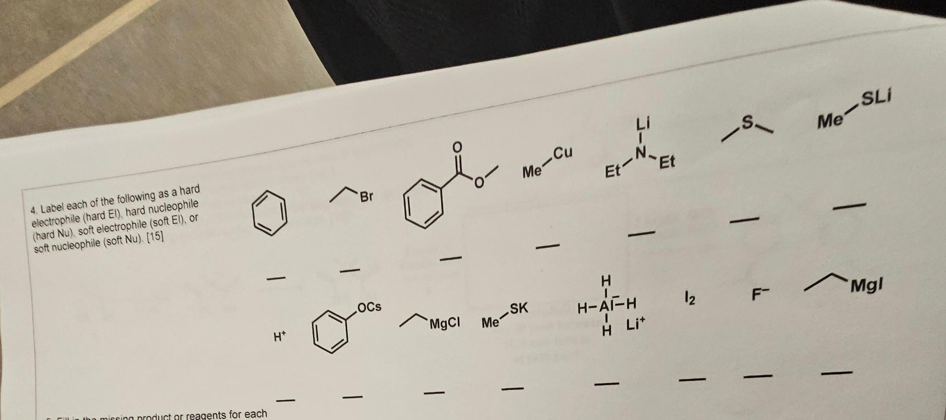 Solved 4. Label each of the following as a hard electrophile | Chegg.com