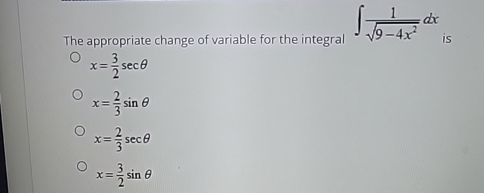 Solved The appropriate change of variable for the integral | Chegg.com