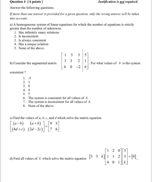 Solved Question 4 16 points Justification is not required. | Chegg.com