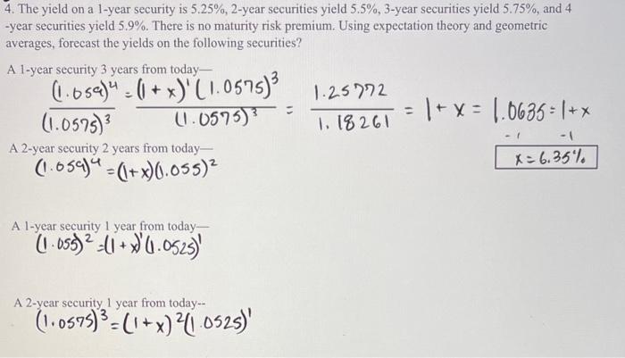 Solved 4. The yield on a 1-year security is 5.25%,2-year | Chegg.com