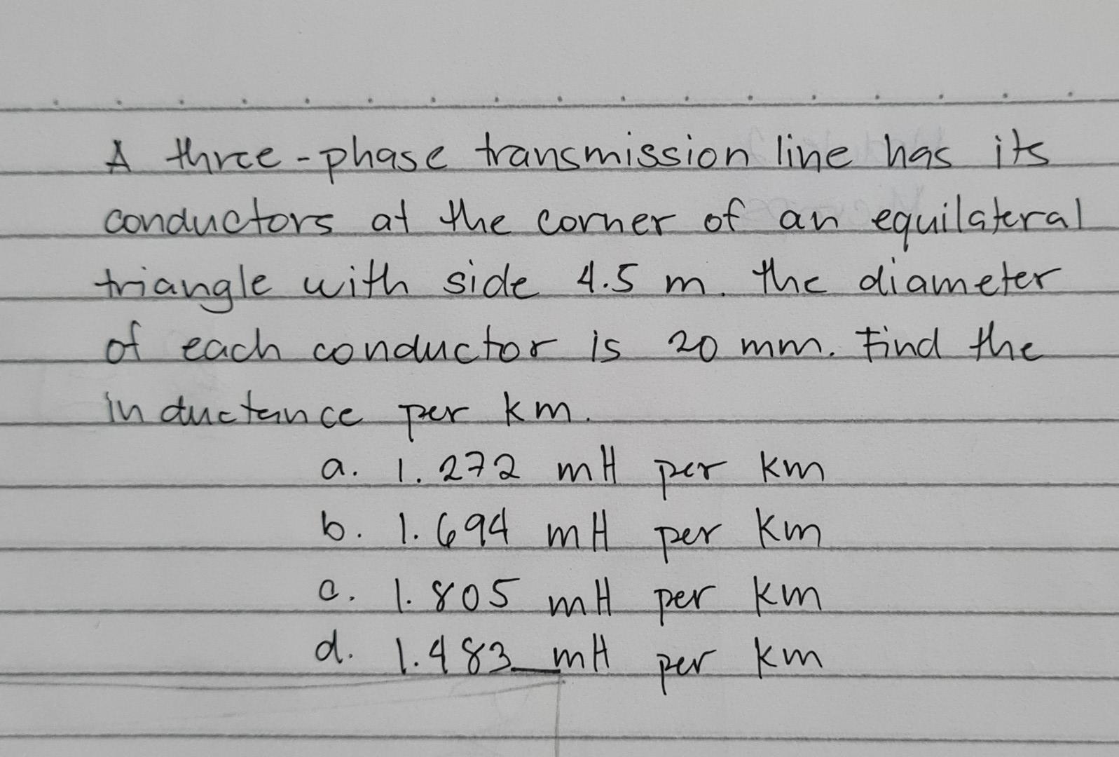 Solved A three-phase transmission line has its conductors at | Chegg.com
