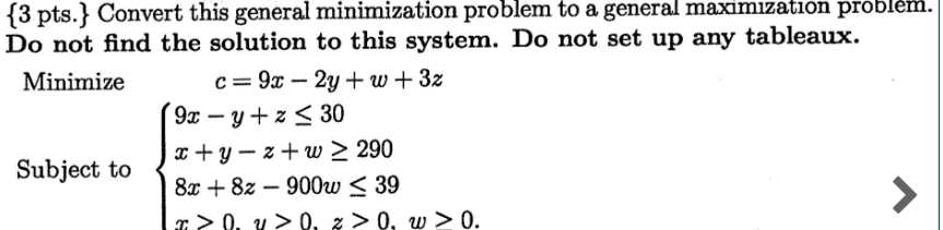 Solved pts. } ﻿Convert this general minimization problem to | Chegg.com