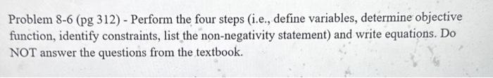 Solved Problem 8-6 (pg 312) - Perform the four steps (i.e., | Chegg.com Solved Problem 8-6 (pg 312) - Perform the four steps (i.e., | Chegg.com