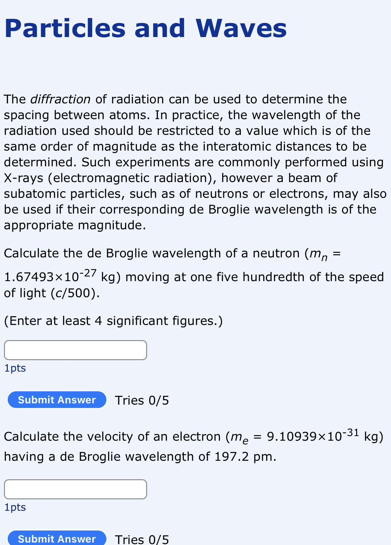 Solved Particles and WavesThe diffraction of radiation can | Chegg.com
