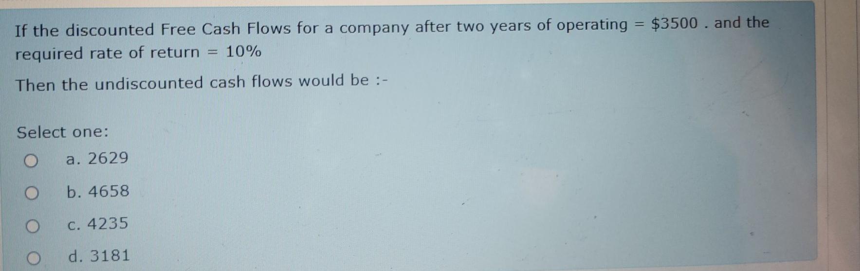 Solved If the discounted Free Cash Flows for a company after | Chegg.com