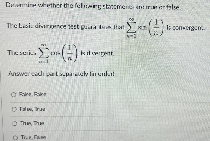 Solved The basic divergence test guarantees that | Chegg.com