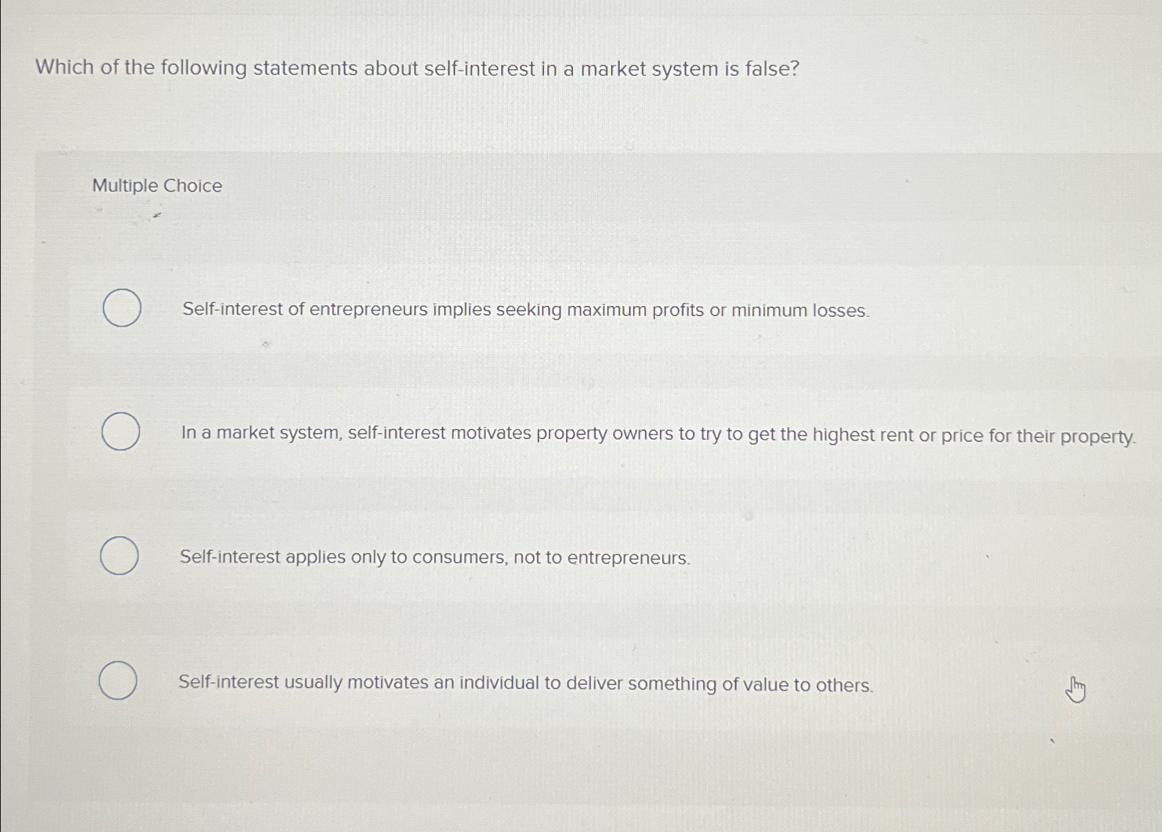 Solved Which of the following statements about self-interest | Chegg.com