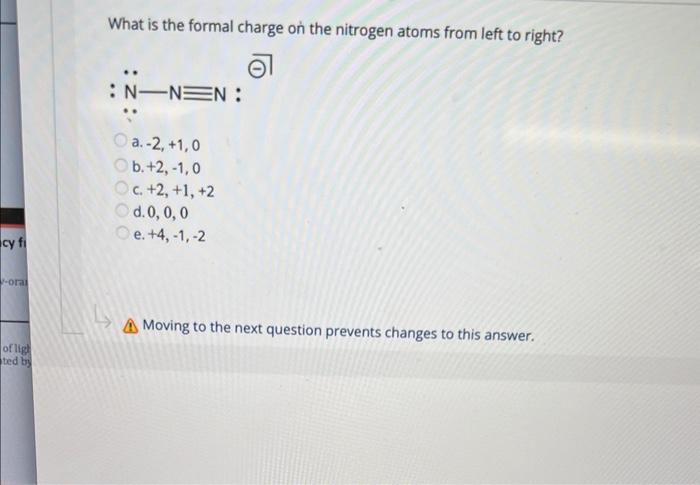 Solved What is the formal charge on the nitrogen atoms from | Chegg.com