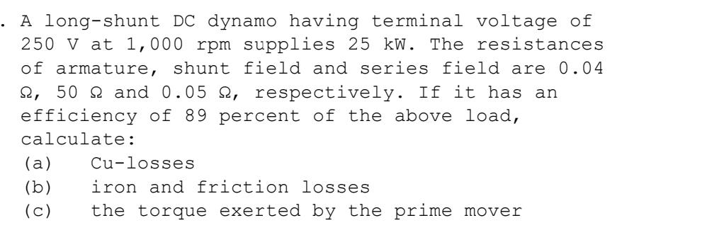 Solved A long-shunt DC dynamo having terminal voltage of | Chegg.com