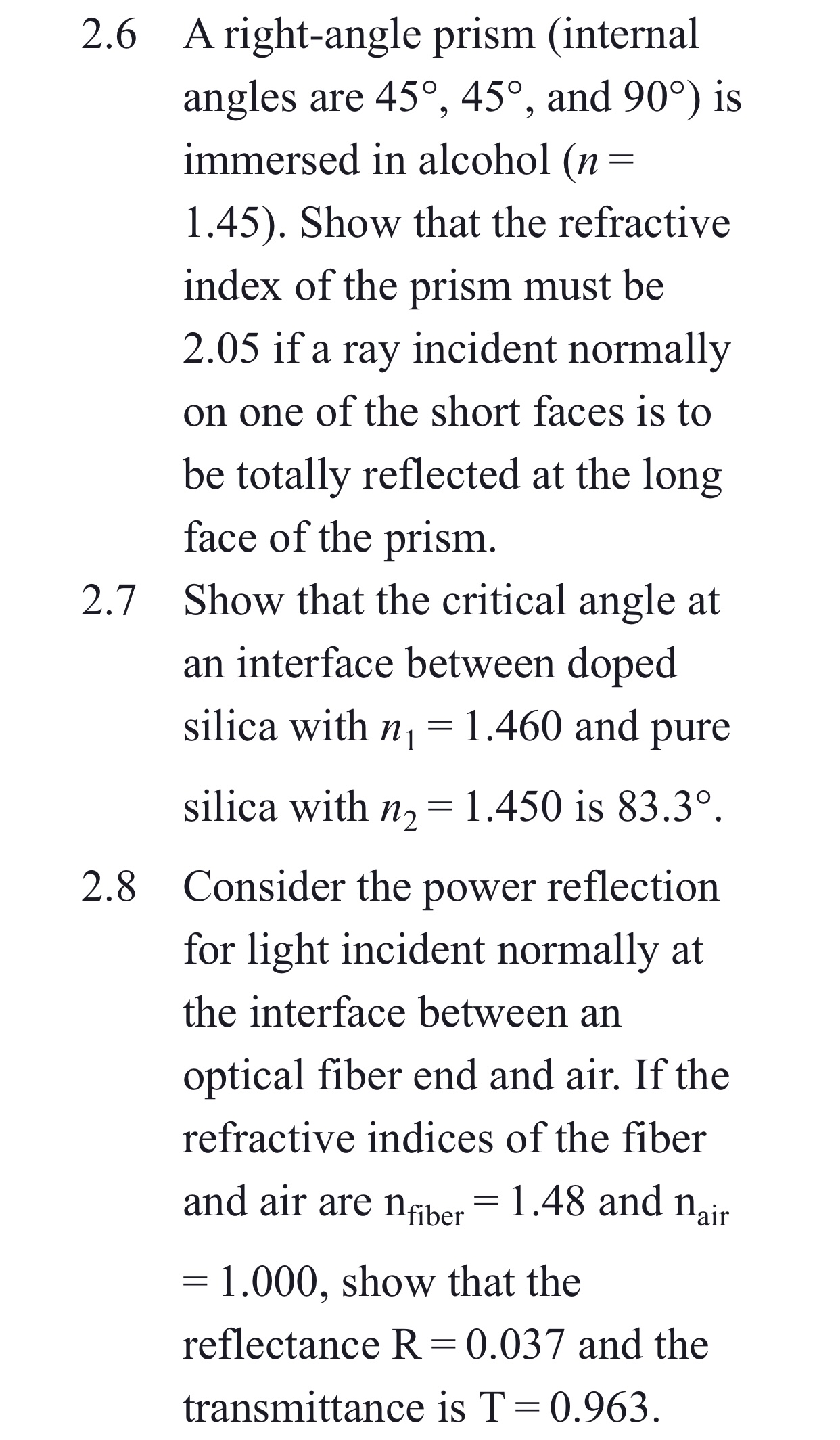 Solved 2 6 ﻿a Right Angle Prism Internalangles Are 45° 45°