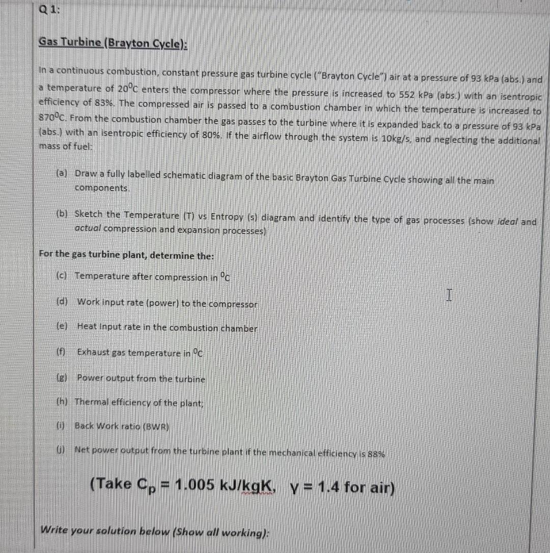 Solved Gas Turbine (Brayton Cycle): In a continuous | Chegg.com