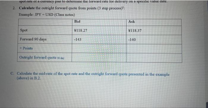 Solved 2. Calculate the outright forward quote from points | Chegg.com