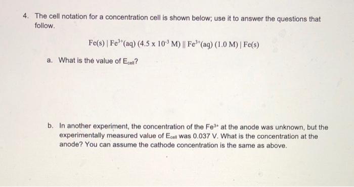 Solved 4. The cell notation for a concentration cell is | Chegg.com