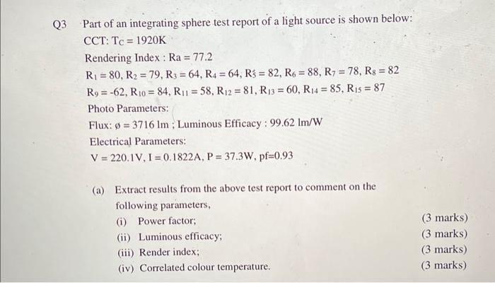 Solved 3 Part of an integrating sphere test report of a | Chegg.com
