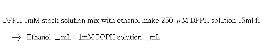 Solved DPPH 1mM stock solution mix with ethanol make 250μM | Chegg.com