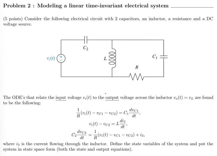Solved Problem 2 ﻿: Modeling a linear time-invariant | Chegg.com