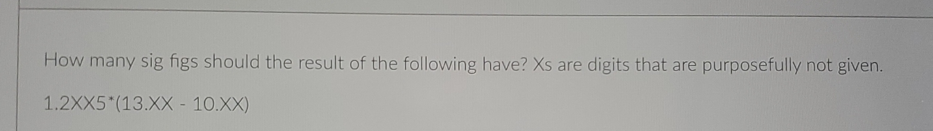 Solved How many sig figs should the result of the following | Chegg.com