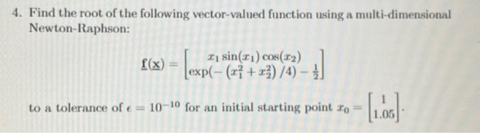Solved Please write a Matlab code that can find the roots | Chegg.com