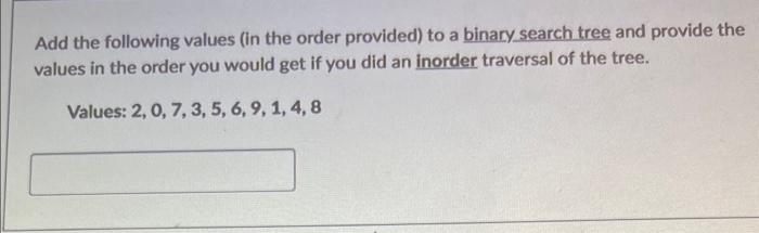 Solved Add the following values (in the order provided) to a | Chegg.com