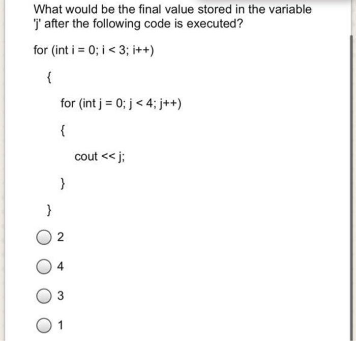 Solved What would be the final value stored in the variable | Chegg.com