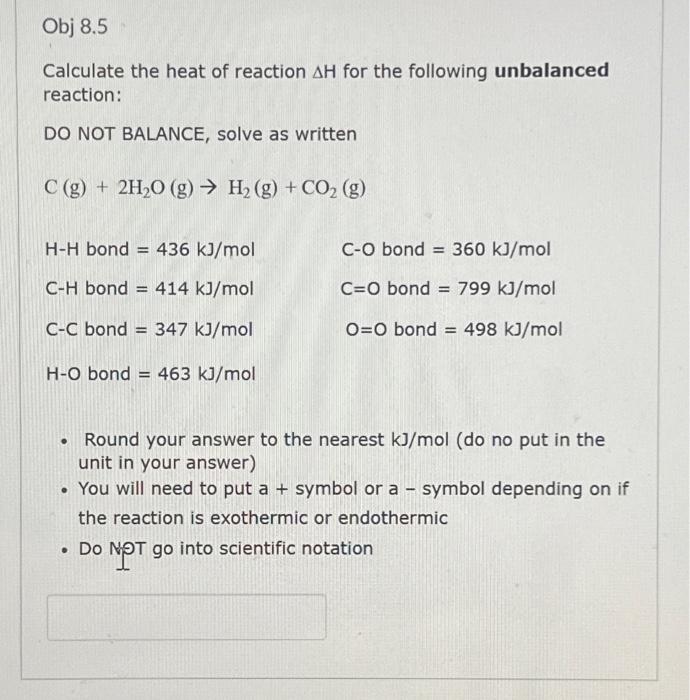 Solved Obj 8.5 Calculate the heat of reaction ΔH for the | Chegg.com
