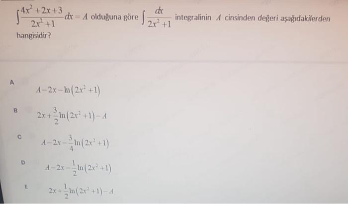 Solved ∫2x2+14x2+2x+3dx=A olduğuna göre ∫2x2+1dx | Chegg.com