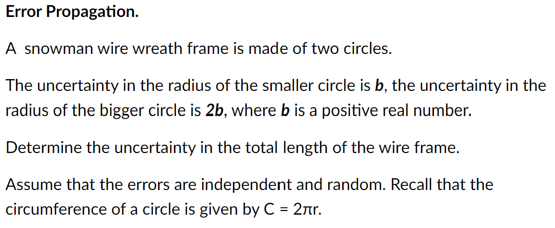 Solved Error Propagation.A snowman wire wreath frame is made | Chegg.com