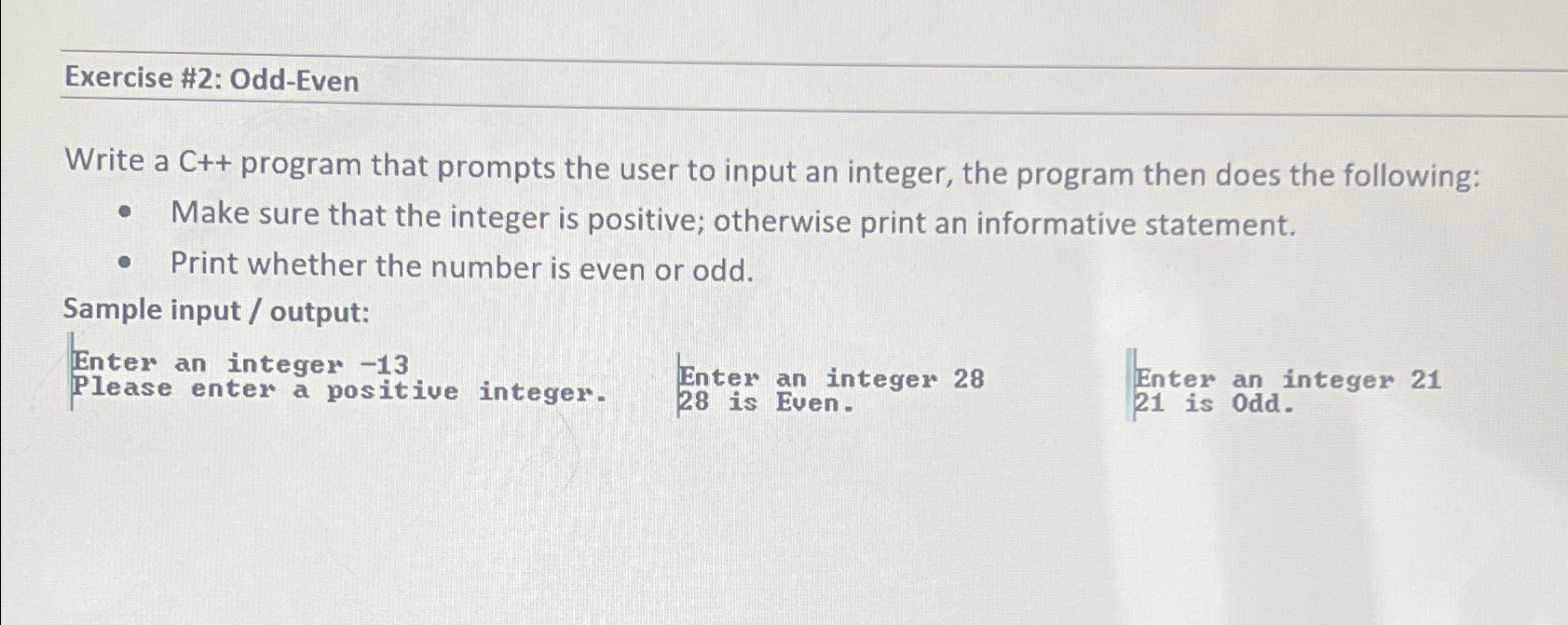 Solved Exercise #2: Odd-EvenWrite a C++ ﻿program that | Chegg.com