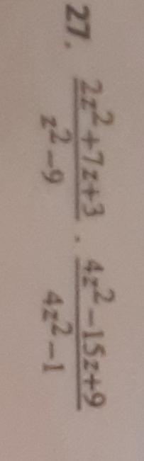 Solved 2z2+7z+3z2-9*4z2-15z+94z2-1 | Chegg.com