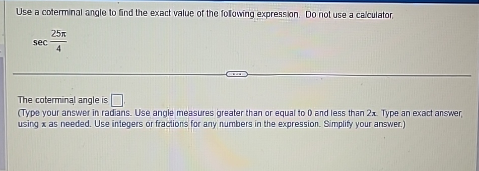 Solved Use a coterminal angle to find the exact value of the | Chegg.com