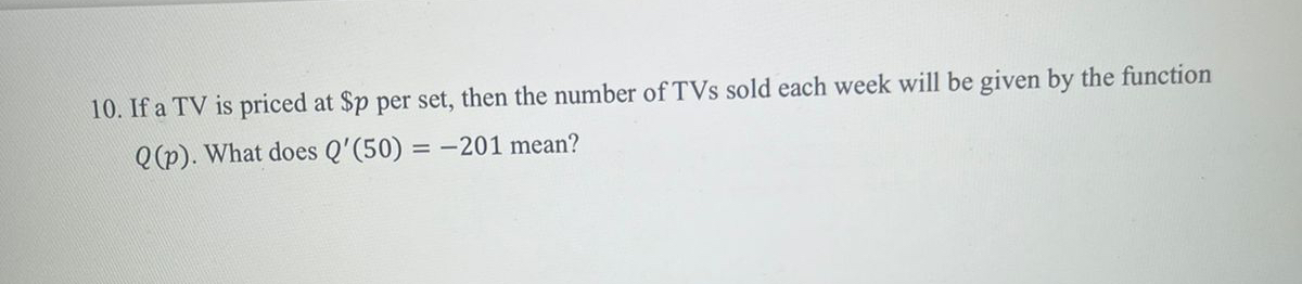 Solved If a TV is priced at $p ﻿per set, then the number of | Chegg.com