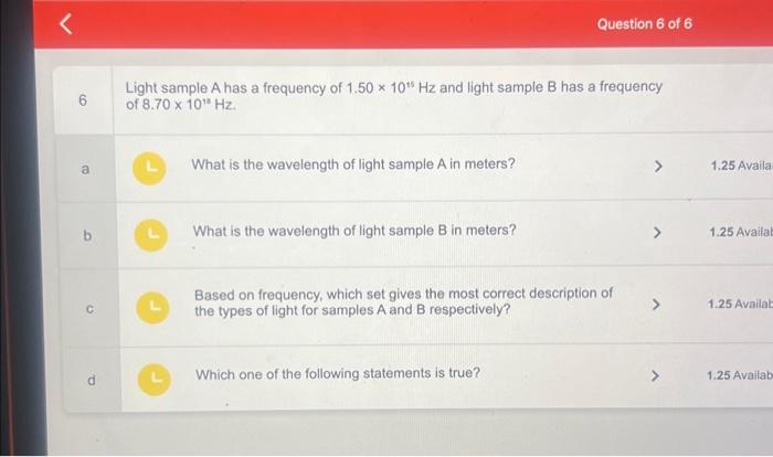 Solved 6.) light sample a has a frequency of 1.50*10^15 hz | Chegg.com
