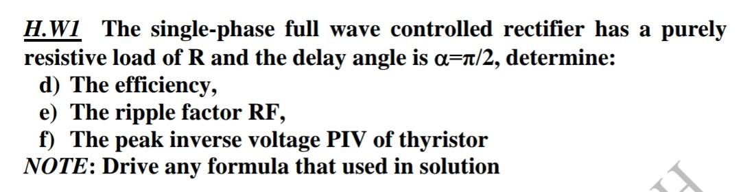 Solved H.W1 The single-phase full wave controlled rectifier | Chegg.com