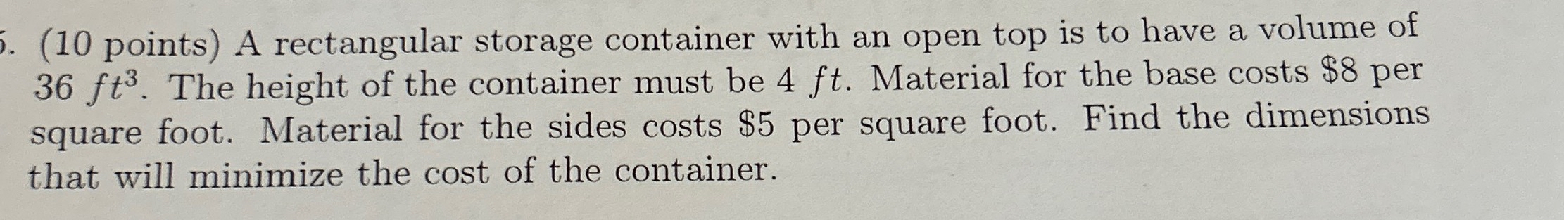 Solved (10 ﻿points) ﻿A rectangular storage container with an | Chegg.com