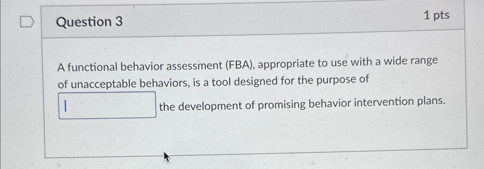 Solved Question 31 ﻿ptsA functional behavior assessment | Chegg.com