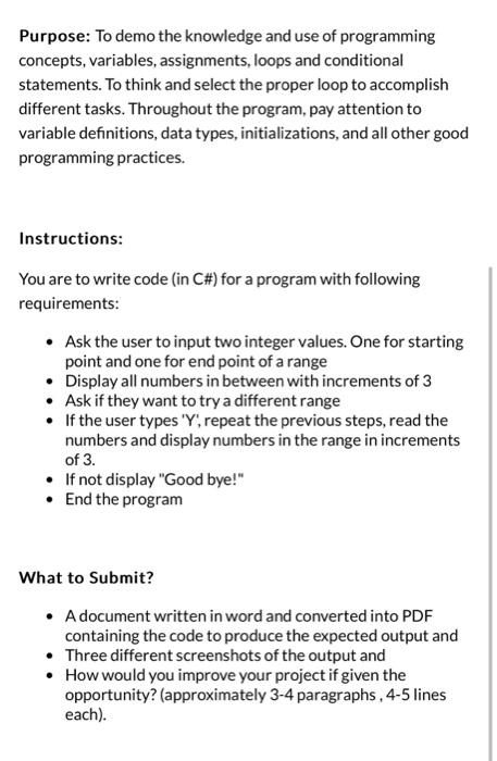 Solved Purpose: To demo the knowledge and use of programming | Chegg.com