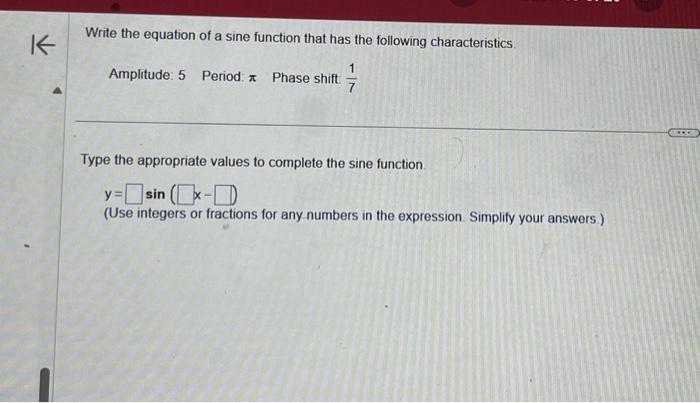 Solved Write the equation of a sine function that has the | Chegg.com
