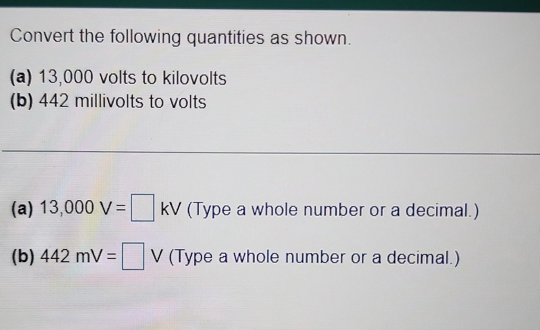 Solved Convert the following quantities as shown. (a) 13,000 | Chegg.com