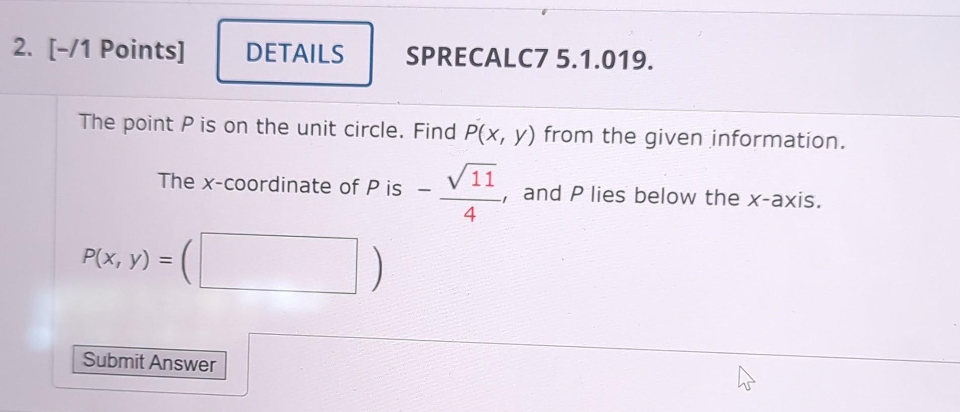 Solved 2. [-/1 Points] The point P is on the unit circle. | Chegg.com