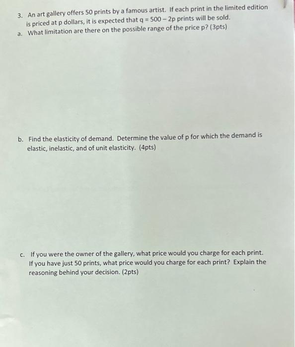 Solved 3. An art gallery offers 50 prints by a famous | Chegg.com