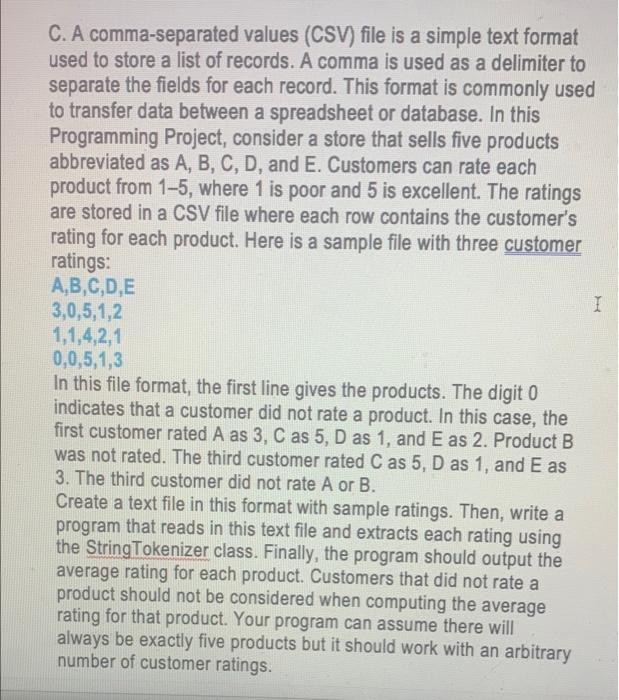 Solved I C. A comma-separated values (CSV) file is a simple | Chegg.com