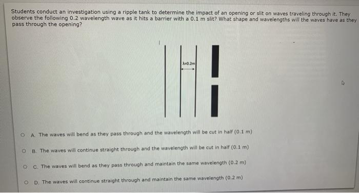 Solved Students conduct an investigation using a ripple tank | Chegg.com