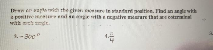Solved Draw an ancle with the given measmre in stendard | Chegg.com