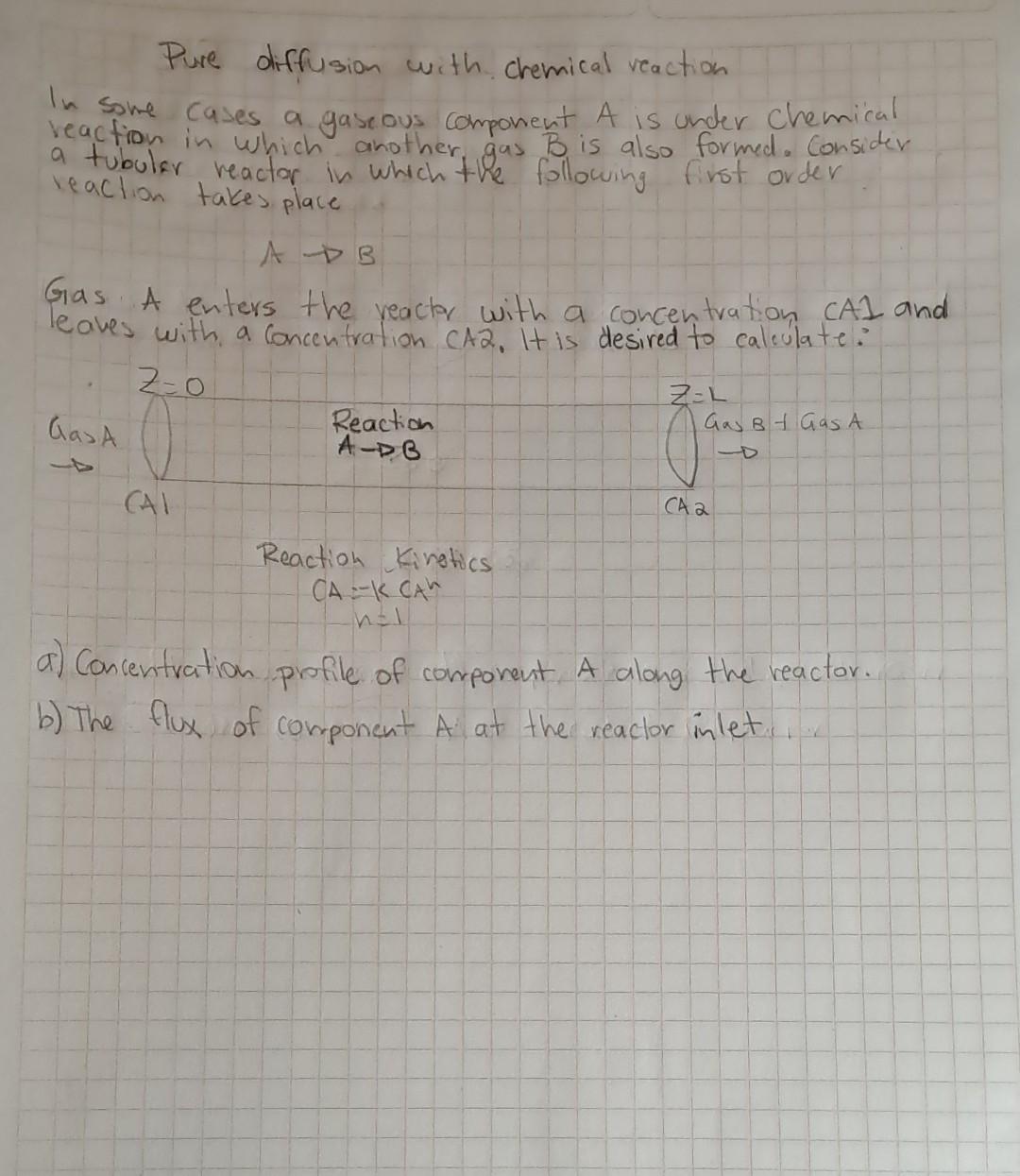 Solved Pure diffusion with chemical veaction In sone cases a | Chegg.com