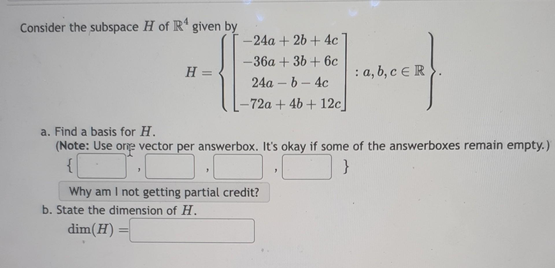Solved Consider the subspace H of R4 given by | Chegg.com